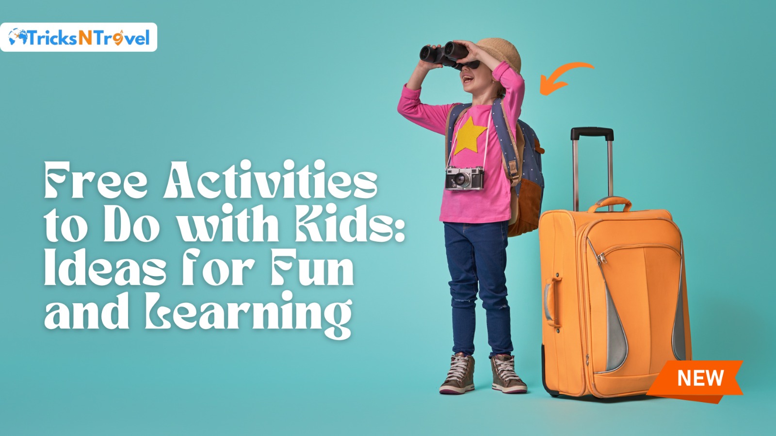 Fun Things To Do with Kids: Best Inexpensive Activities